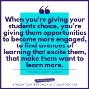 Easy Ways to Give Student Choice in the Classroom
