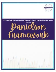 The Danielson Framework and Your K-12 Observation Success