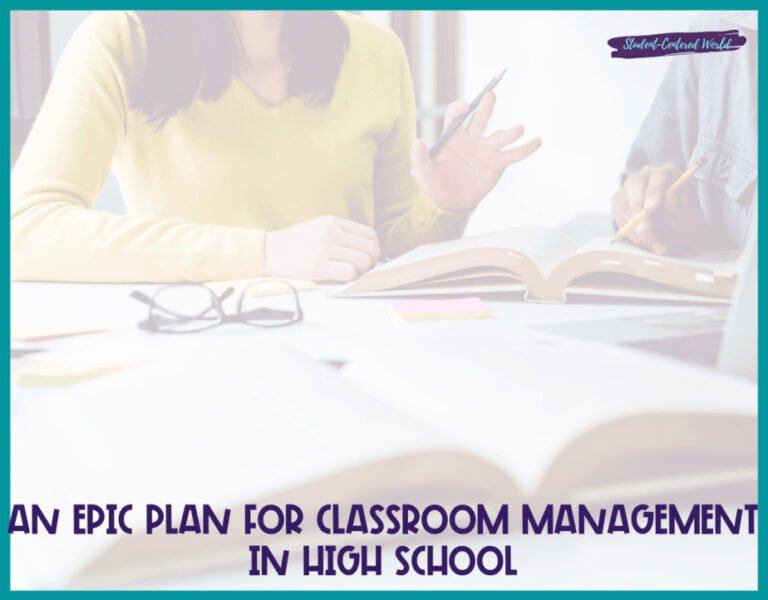 An Epic Plan for Classroom Management in High School