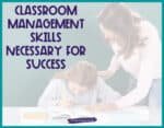 Effective Classroom Management Skills Necessary for Success