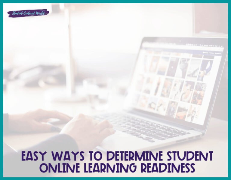 5 Easy Ways to Determine Student Online Learning Readiness