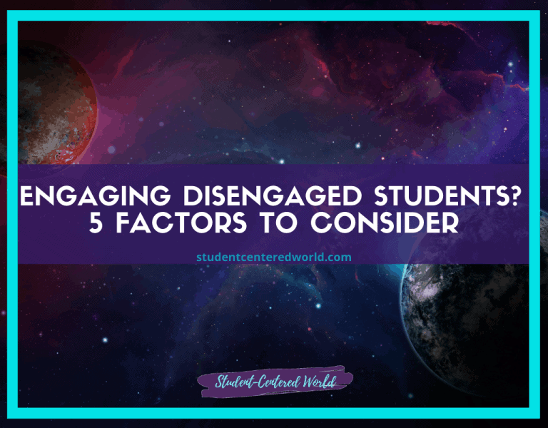 Engaging Strategies for Disengaged Students in the Classroom