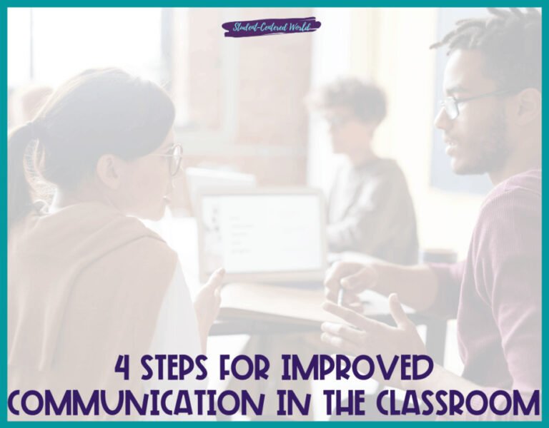 4 Steps for Improved Communication in the Classroom