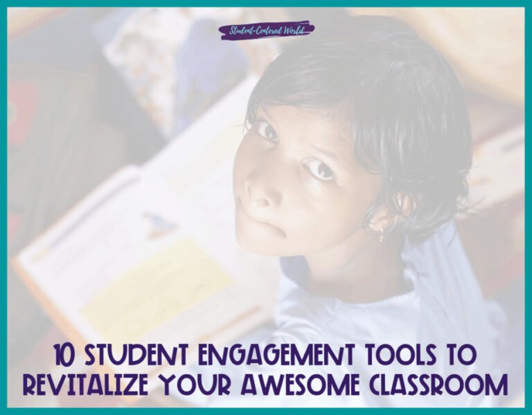 10 Student Engagement Tools to Revitalize Your Awesome Classroom