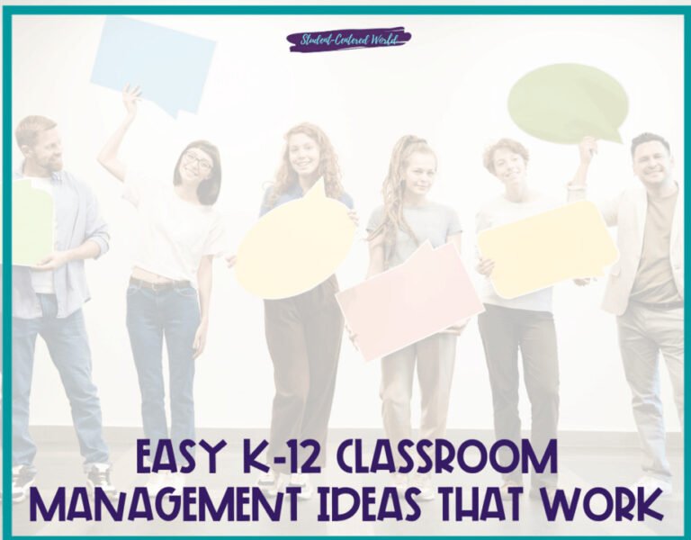 Easy K-12 Classroom Management Ideas that Work