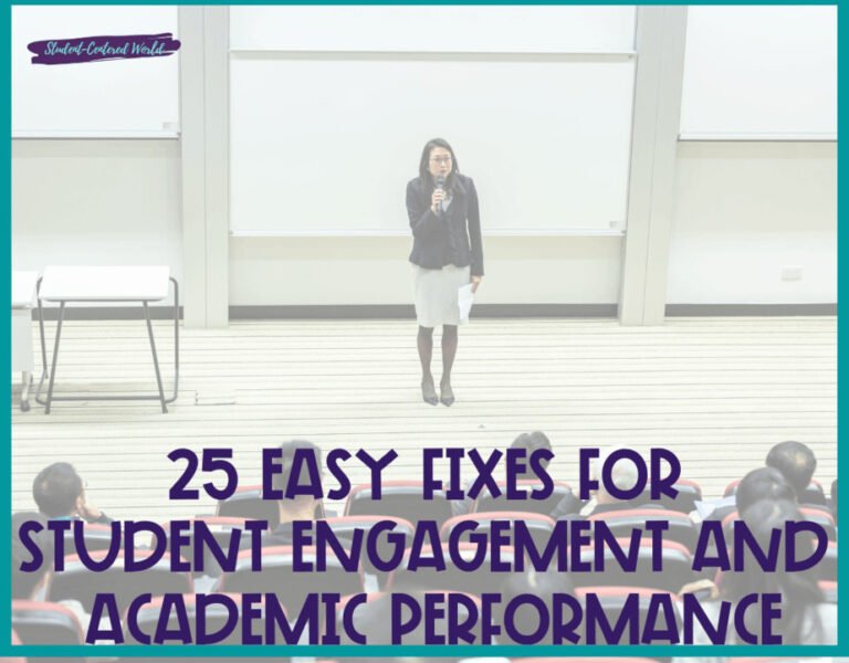 25 Easy Fixes for Student Engagement and Academic Performance