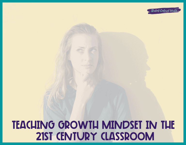 Teaching Growth Mindset Through Goal Setting | Student-Centered World