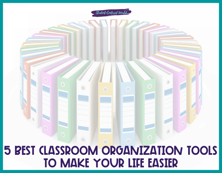 5 Best Classroom Organization Tools to Make Your Life Easier
