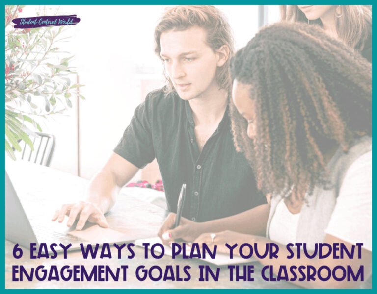 4 Easy Ways to Plan Your Student Engagement Goals