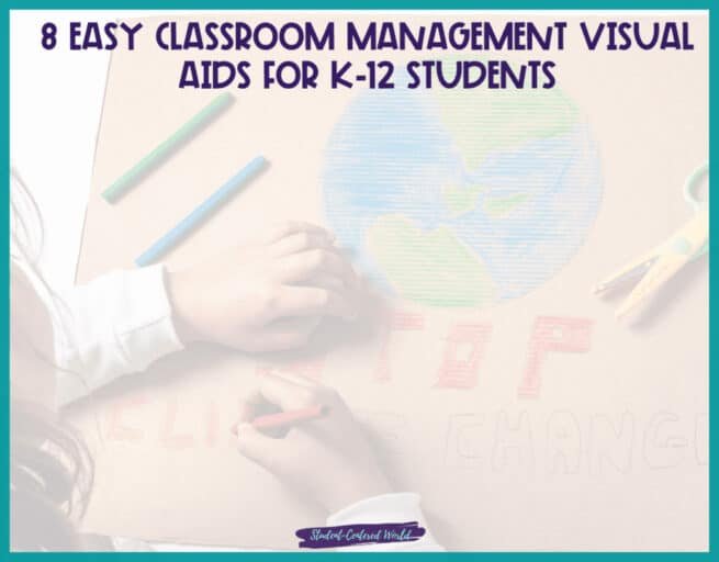8 Easy Classroom Management Visual Aids for K-12 Students