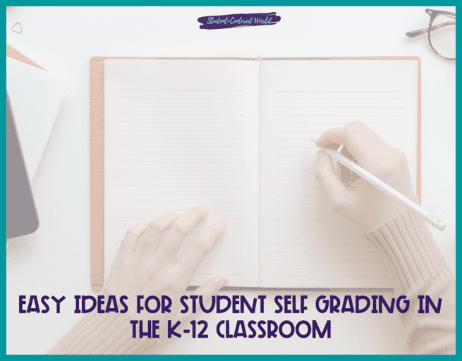 Easy Grading Ideas for the Modern K-12 Classroom