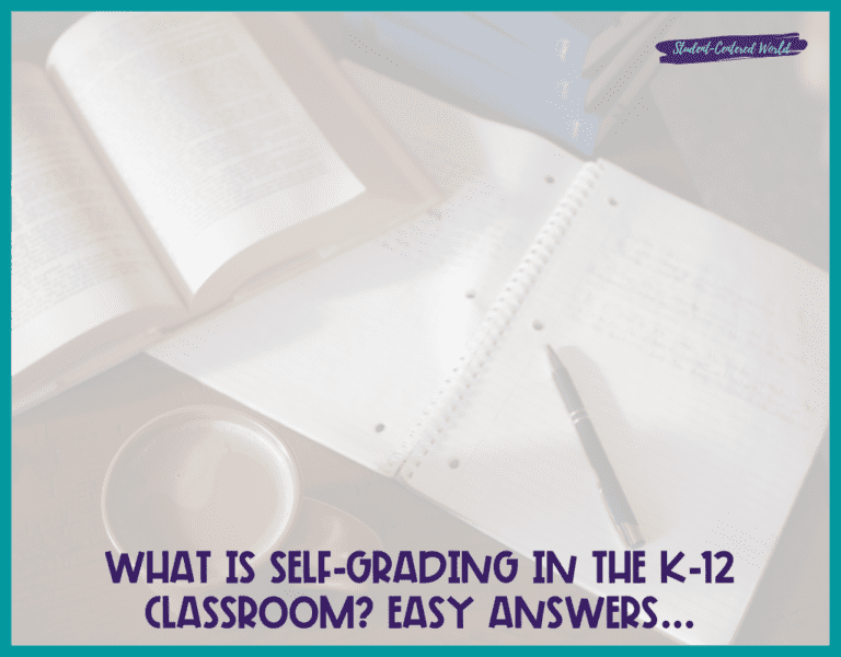 What is Self-Grading in the K-12 Classroom? Easy Answers...