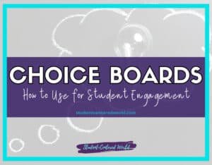 How to Use Choice Boards for Student Engagement