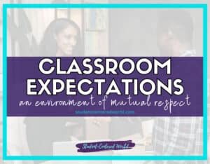 Creating and Establishing Classroom Expectations