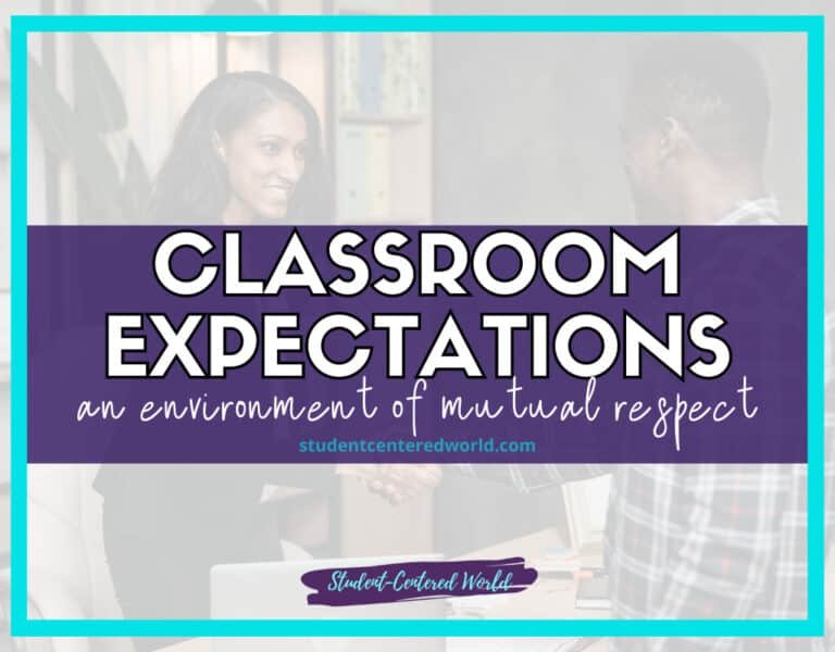 Creating and Establishing Classroom Expectations