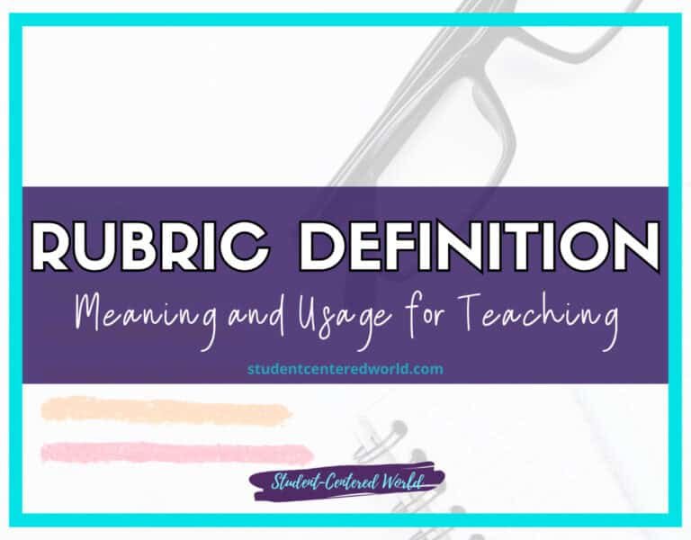 Rubric Definition: Meaning and Usage for Teaching