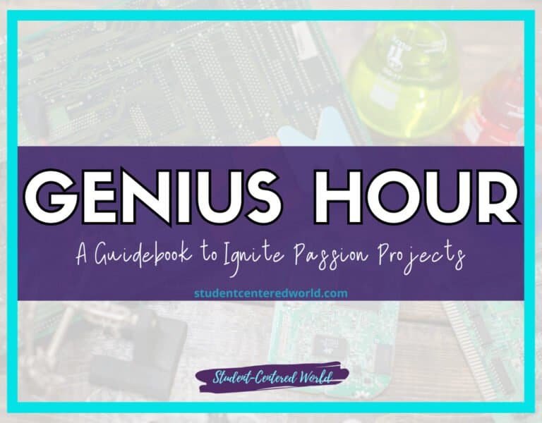 What Is Genius Hour? A Guidebook to Ignite Passion Projects